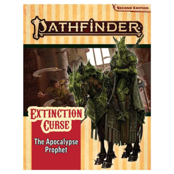 Pathfinder 2nd Edition Adventure Path 156: Extinction Curse Chapter 6: The Apocalypse Prophet